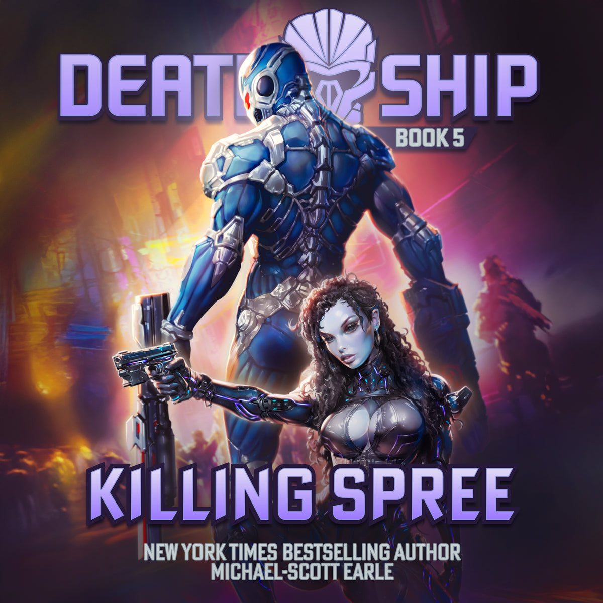 Death Ship: Killing Spree - Book 5 – Author Michael-Scott Earle | Book Store