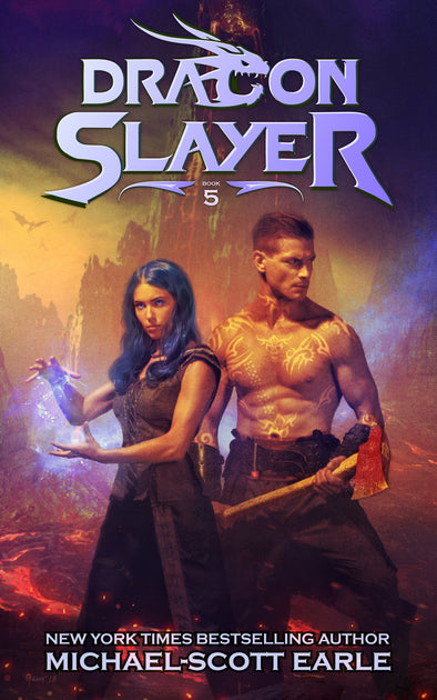New Releases – Tagged "Dragon Slayer"– Author Michael-Scott Earle | Book Store