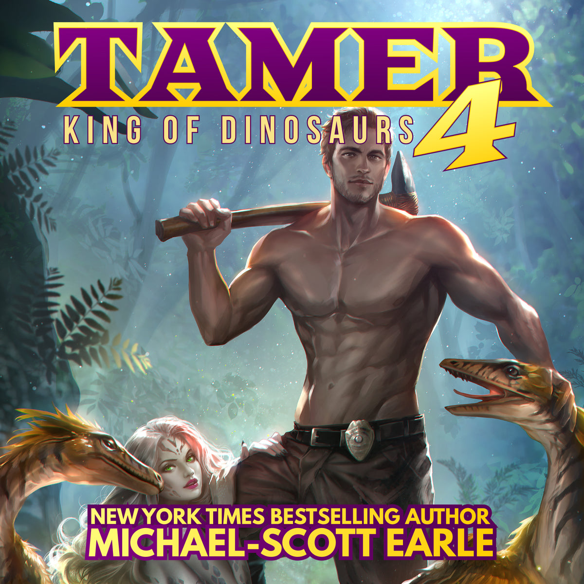Tamer: King of Dinosaurs - book.4 – Author Michael-Scott Earle | Book Store