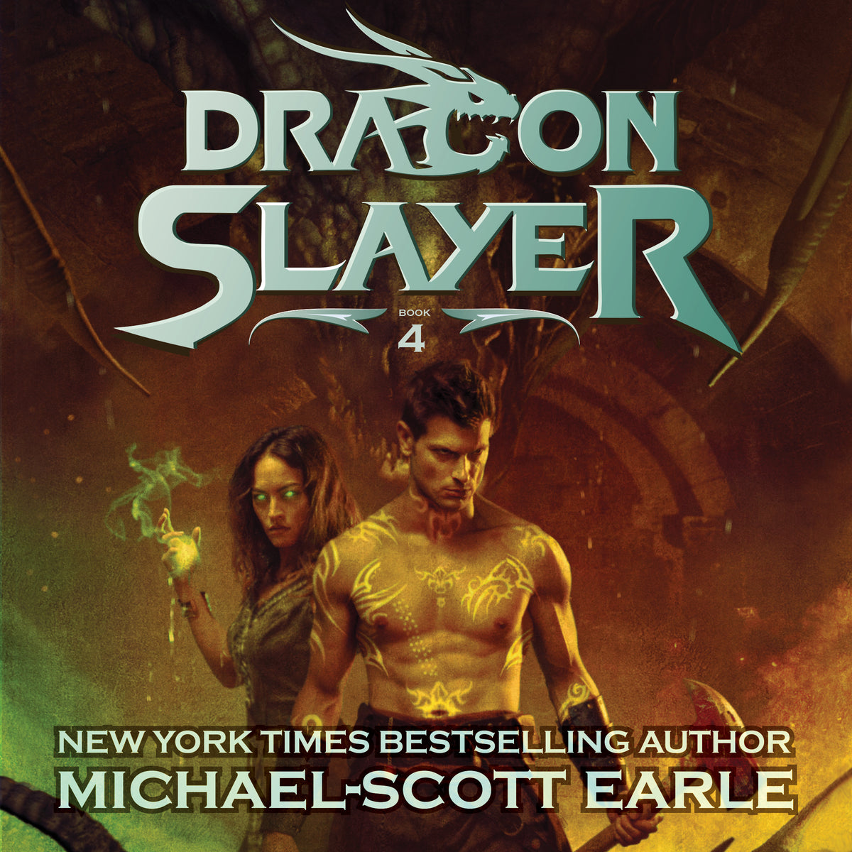 Dragon Slayer - book.4 – Author Michael-Scott Earle | Book Store