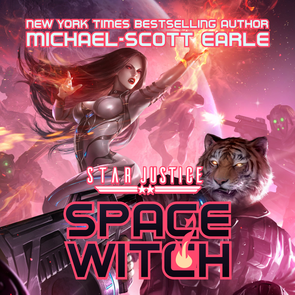 Star Justice: Space Witch - book.02 – Author Michael-Scott Earle | Book Store