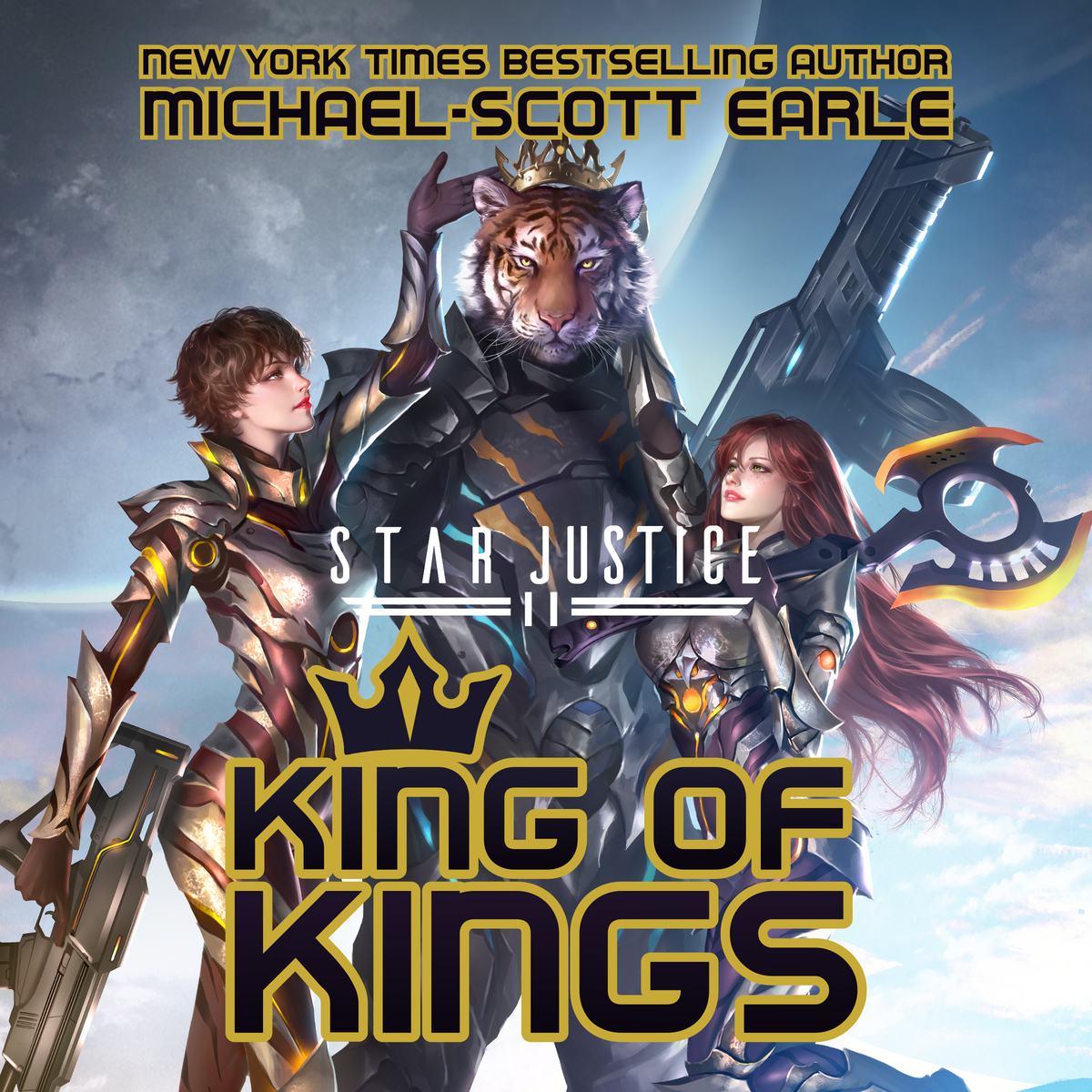 Star Justice: King of Kings - book.11 – Author Michael-Scott Earle | Book Store