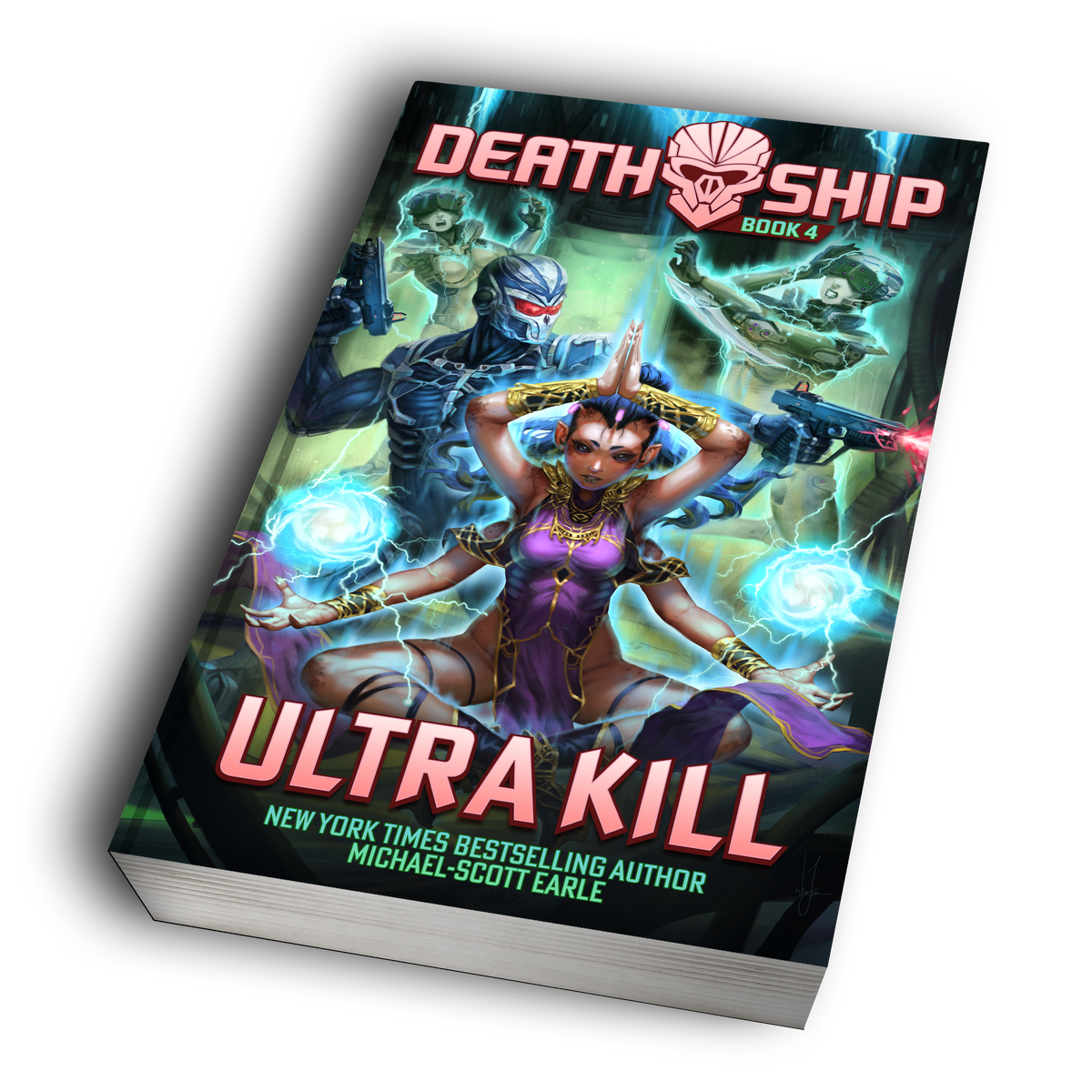 Death Ship: Ultra Kill - Book 4 – Author Michael-Scott Earle | Book Store