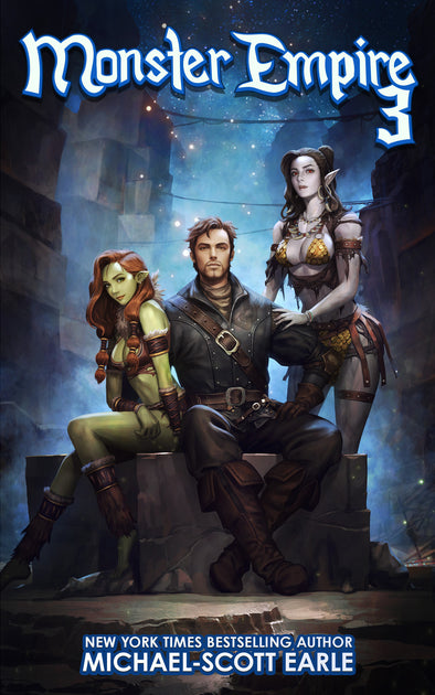 Monster Empire – Author Michael-Scott Earle | Book Store